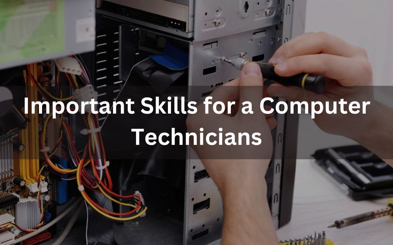Top 10 Important Skills for Computer Technicians | Dataforge